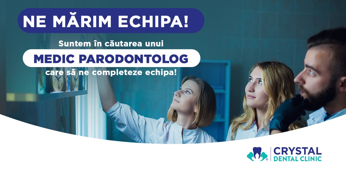 Medic parodontolog - Clinică stomatologică - Crystal Dental Clinic